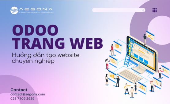 Cách Tạo Website Chuyên Nghiệp Chỉ Với Odoo Trang Web - AEGONA