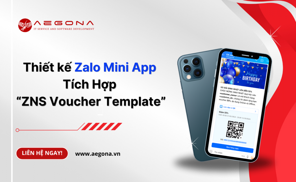 Thiết Kế Zalo Mini App Tích Hợp ZNS Voucher Template - AEGONA